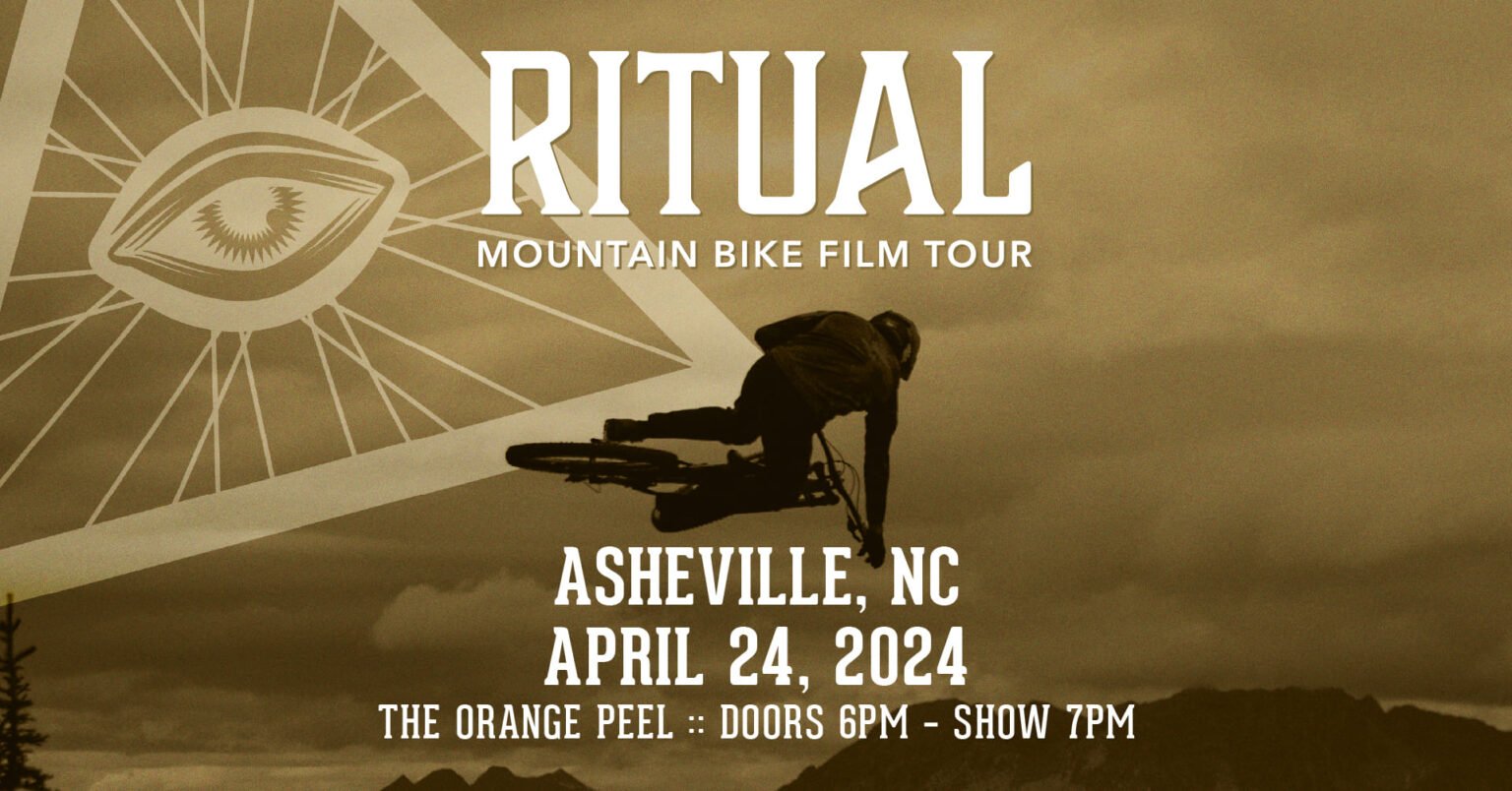 Ritual Mountain Bike Film Tour - Asheville On Bikes